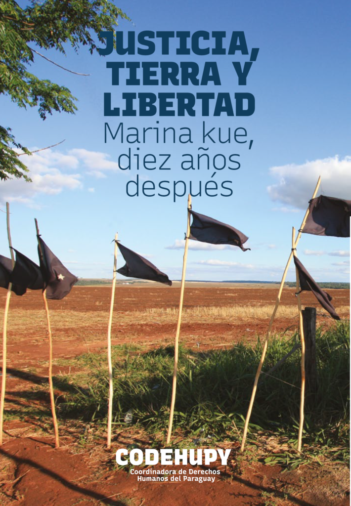 Justicia, Tierra y Libertad. Marina Kue, diez años después – Codehupy